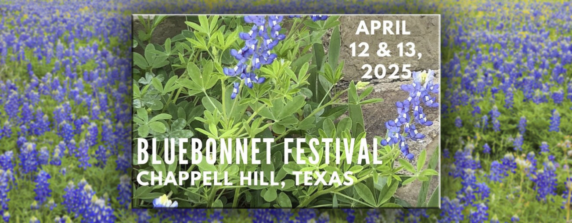 2025 Bluebonnet Festival on April 12th & 13th